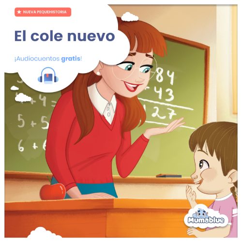 Cuento para adaptarse al colegio + audiocuento gratis - Blog Mumablue