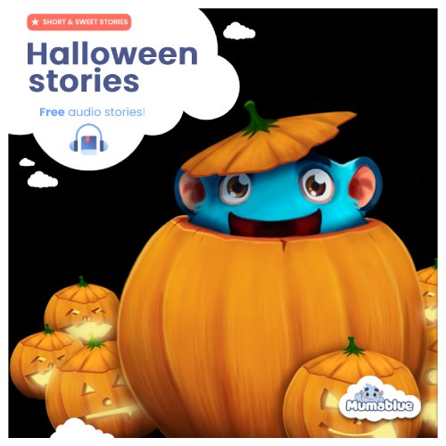 Halloween stories for kids. A frightfully funny experience! - Blog Mumablue